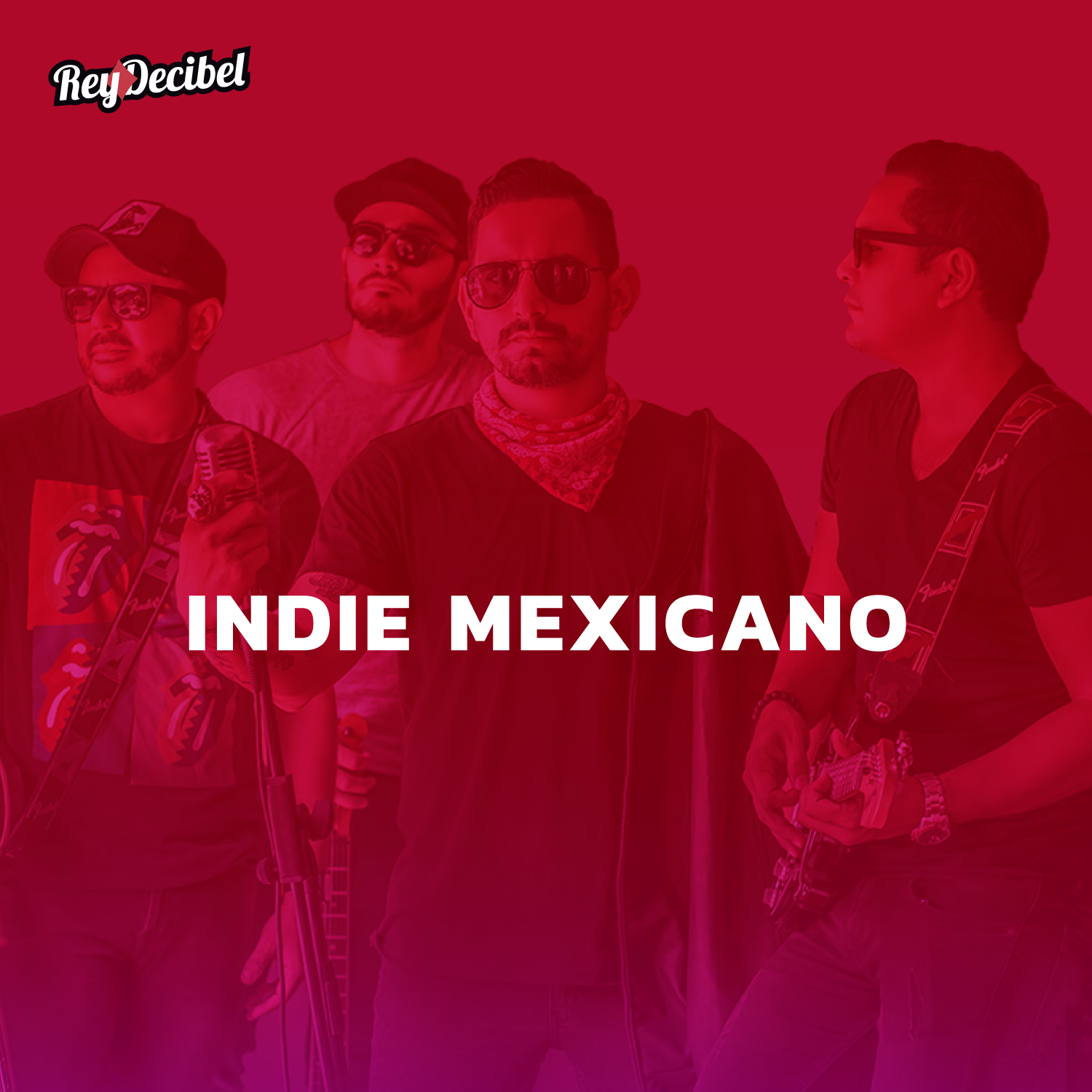 Top Indie Mexicano, las bandas trends de la música en México - Rey Decibel